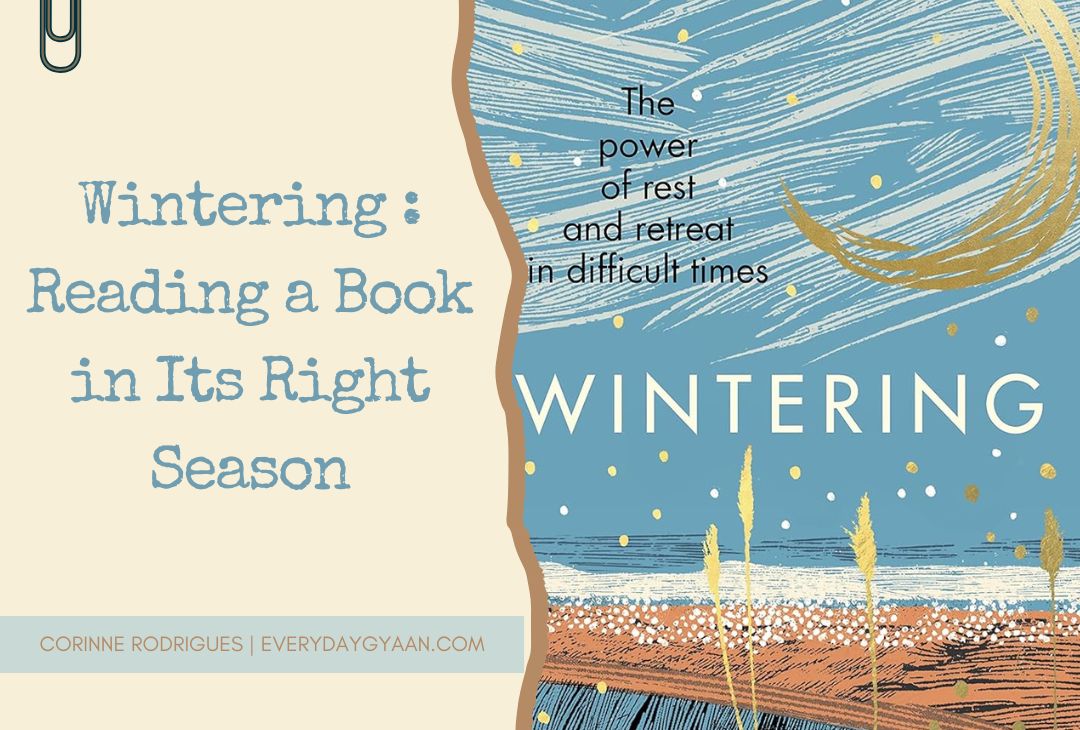 Wintering : Reading a Book in Its Right Season - Everyday Gyaan
